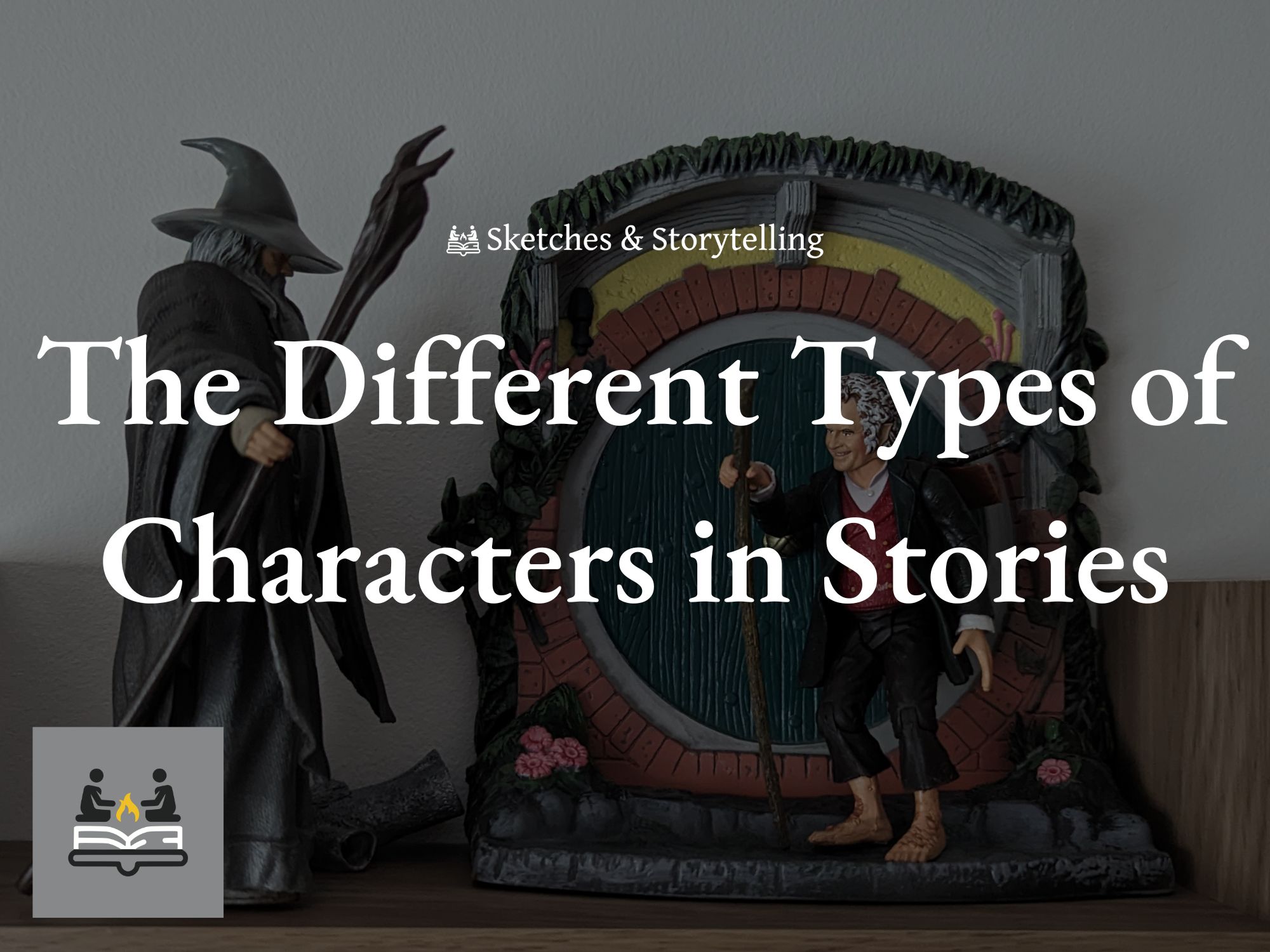 The Different Types Of Characters In Stories – Sketches & Storytelling ...