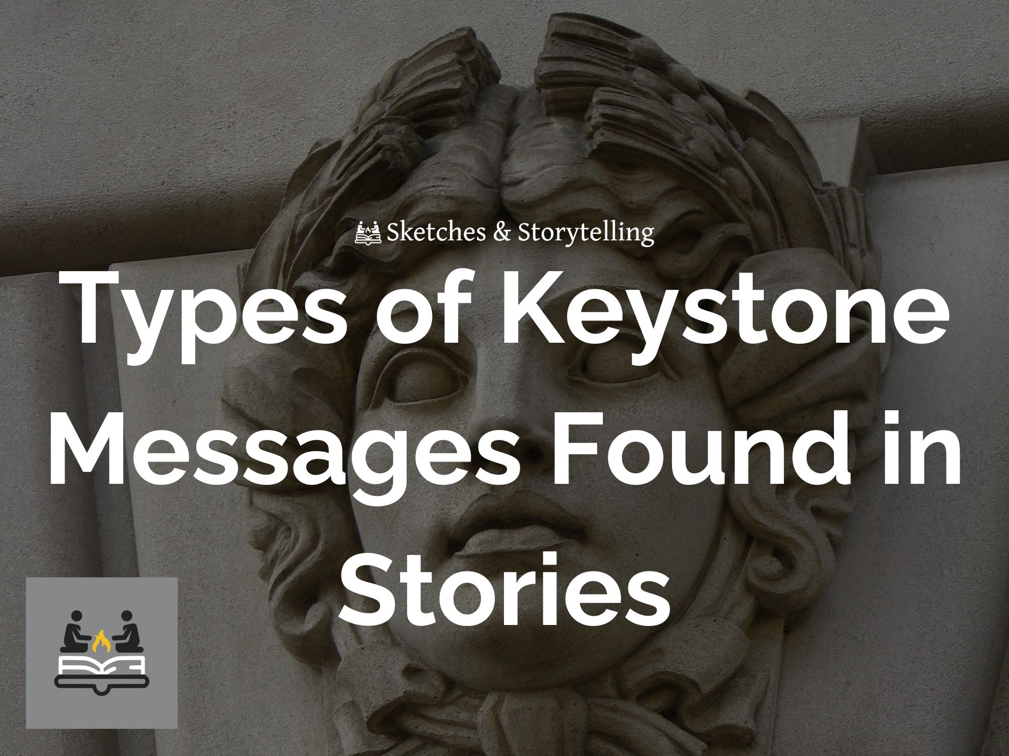 Types of Keystone Messages Found in Stories – Sketches & Storytelling ...